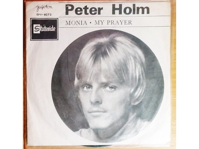 SP PETER HOLM - Monia / My Prayer (1969) 1.pres, VG+/VG