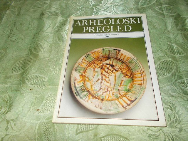 Arheoloski pregled - 1987 godina