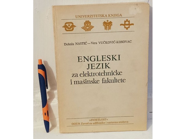 ENGLESKI JEZIK ZA ELEKTROTEHNIČKE I MAŠINSKE FAKULTETE