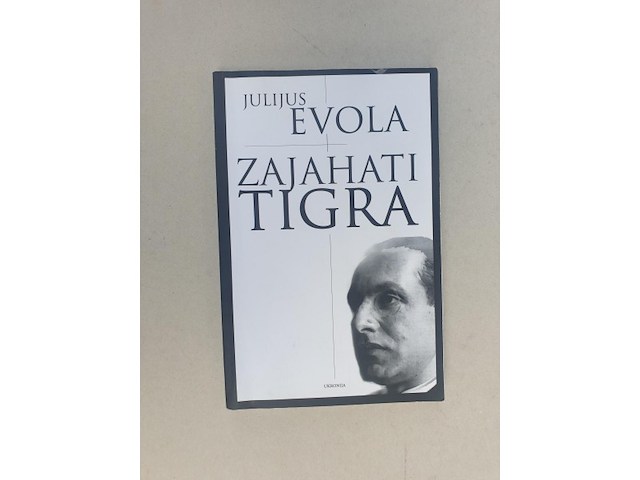 Zajahati tigra - Julijus Evola