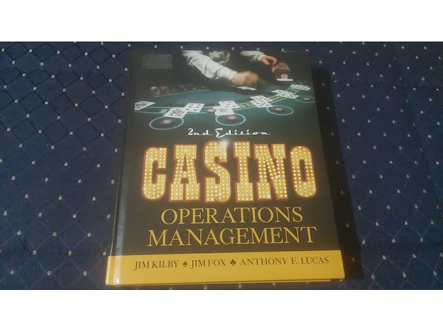 Casino/Operations Management/Kilby,Fox,Lucas