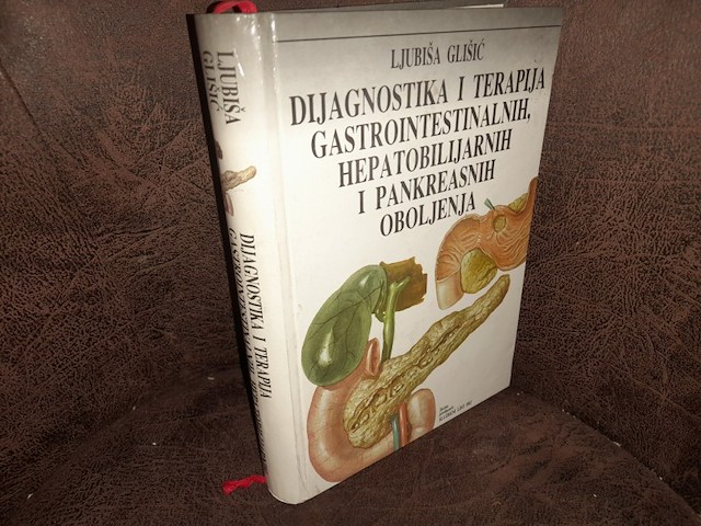 Dijagnostika i terapija gastrointestinalnih - Glišić