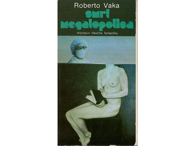 Roberto Vaka - SMRT MEGALOPOLISA