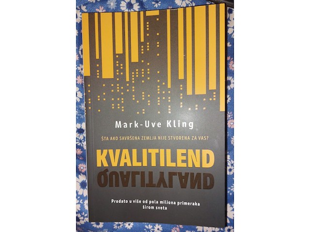 Knjiga KVALITILEND Mark-Uve Kling