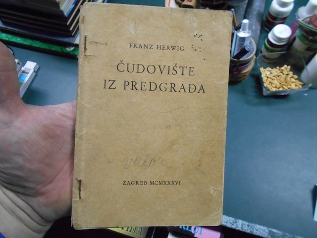 Franz Herwig - Čudovište iz predgrađa