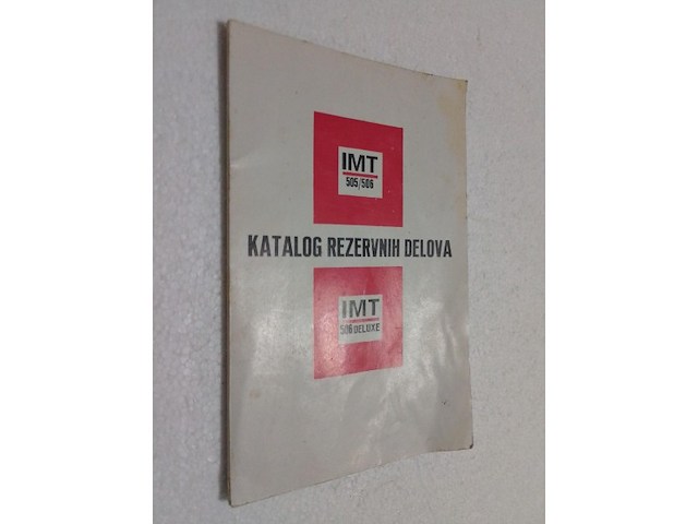 KATALOG REZERVNIH DELOVA IMT 505/506,IMT 506 DELUXE