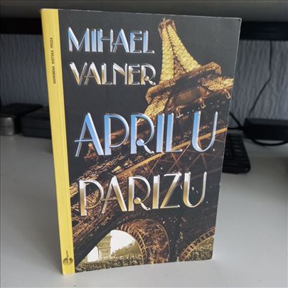 April u Parizu - Mihael Valner