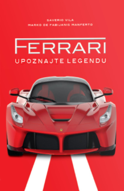 Ferrari – Upoznajte legendu