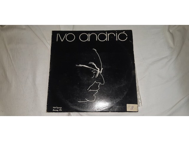 LP: Ivo Andrić ‎– Ivo Andrić (2 x vinil)