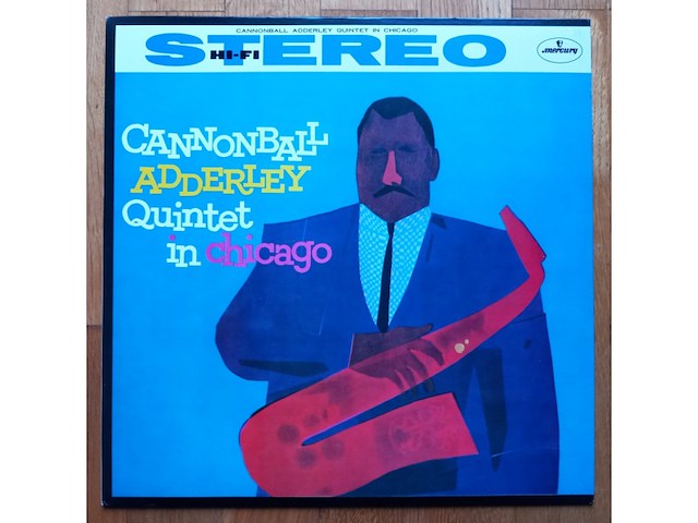 Cannonball Adderley Quintet ‎– In Chicago