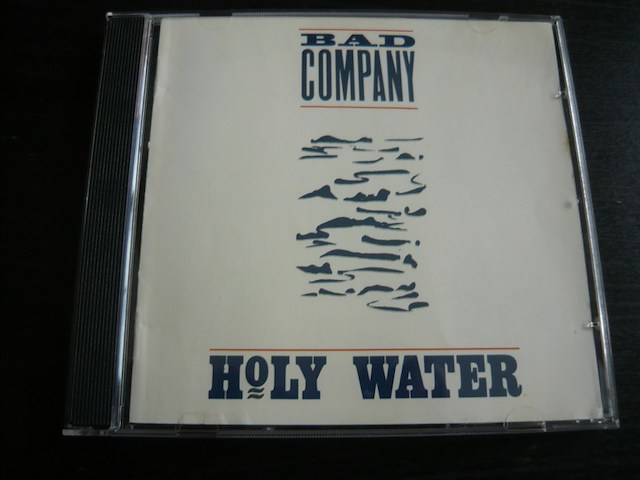 Bad Company - Holy Water