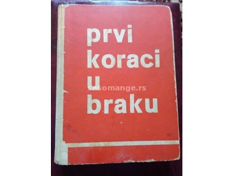 Prvi koraci u braku