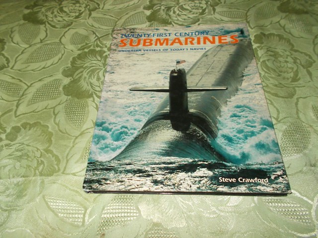 Twenty first century Submarines