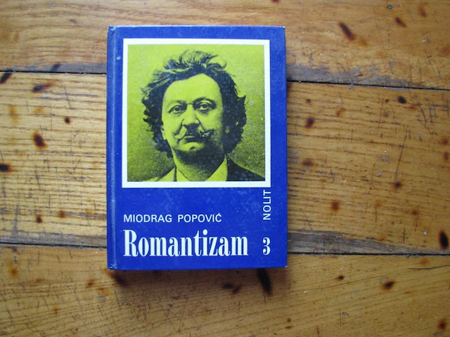 MIODRAG POPOVIĆ - ROMANTIZAM 3