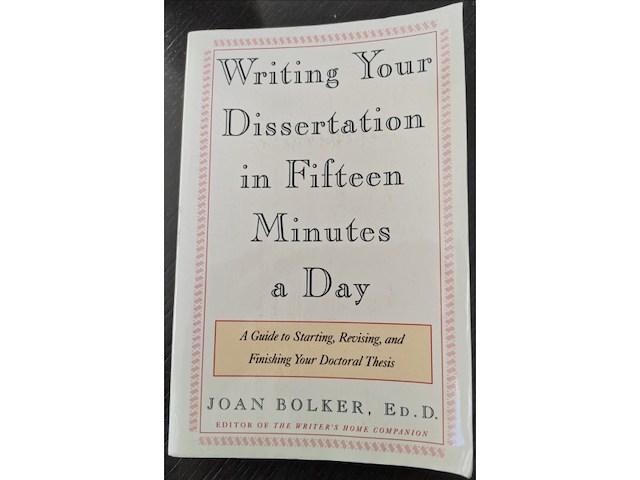 Writing your dissertation in fifteen minutes a day