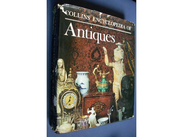 COLLINS ENCYCLOPEDIA OF ANTIQUES