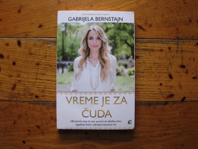 GABRIJELA BERNSTAJN - VREME JE ZA ČUDA