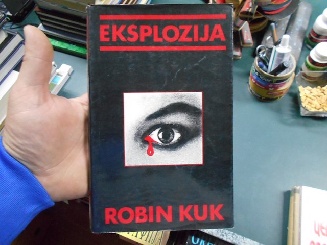 Robin Kuk - Eksplozija