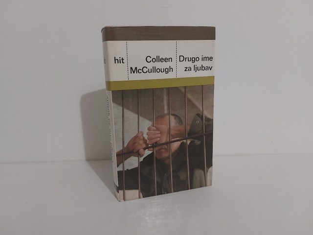 Drugo ime za ljubav  - Colleen McCullough