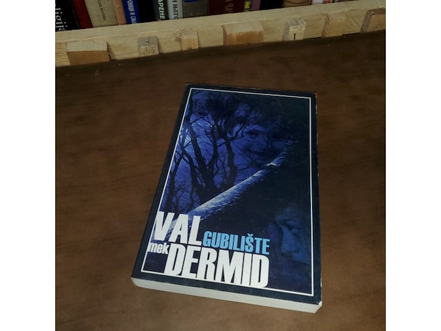 Val Mek Dermid - Gubiliste