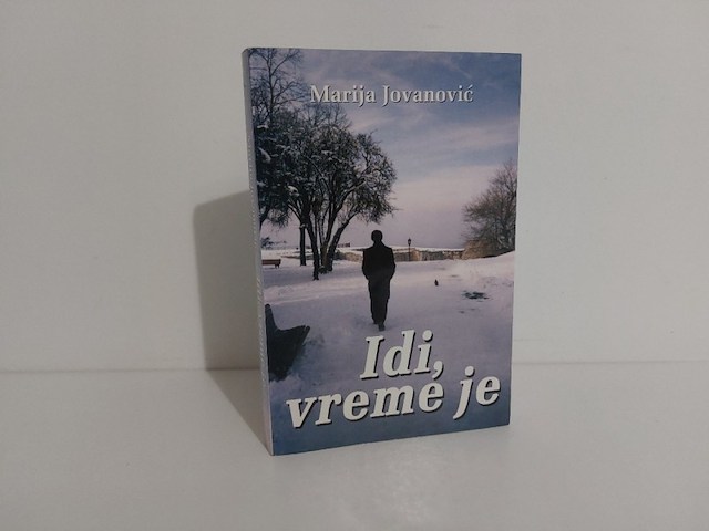 Idi, vreme je  - Marija Jovanović