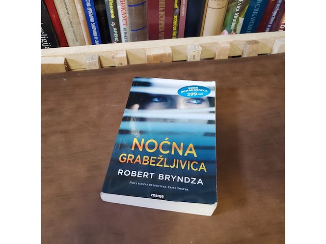 Robert Bryndza - Nocna grabezljivica