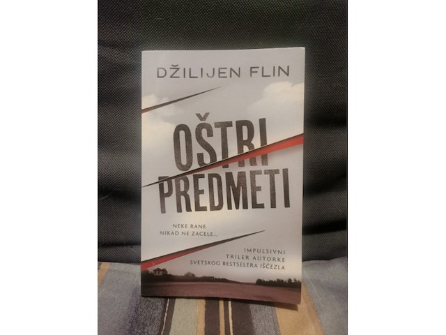 OŠTRI PREDMETI -Džilijen Flin