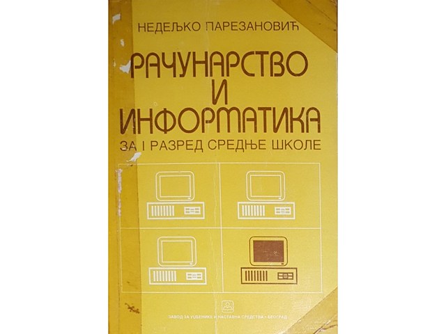 Računarstvo I Informatika I - Nedeljko Parezanović