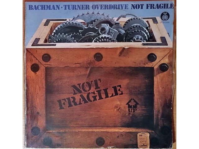 LP BACHMAN-TURNER OVERDRIVE - Not Fragile (`74) Germany
