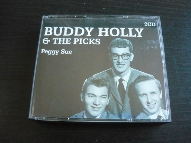 Buddy Holly &; The Picks - Peggy Sue 2cd