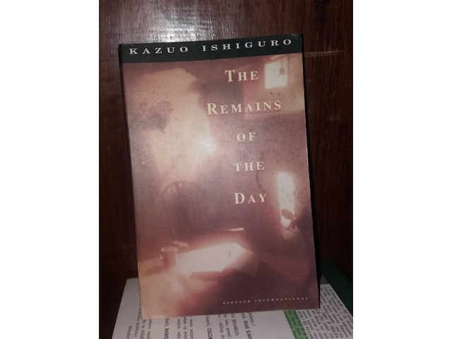 Kazuo Ishiguro   THE REMAINS OF THE DAY