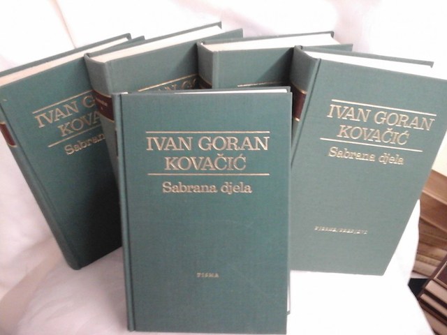 Ivan Goran Kovačić I - V 1 - 5 Sabrana dela