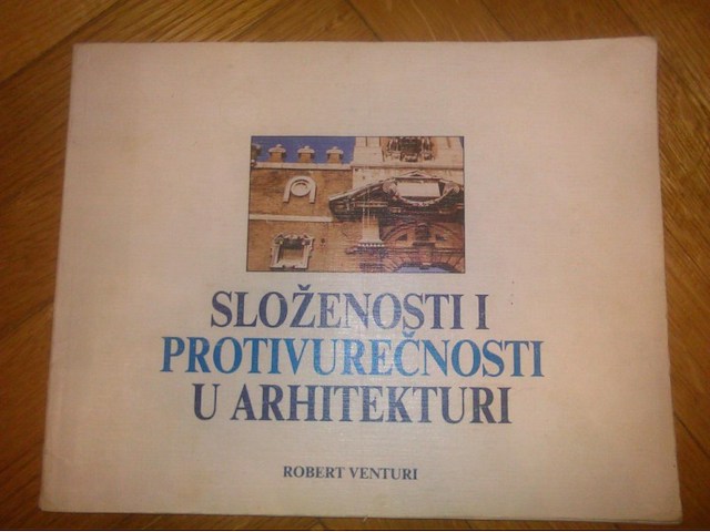 Slozenosti i protivurecnosti u arhitekturi - Venturi