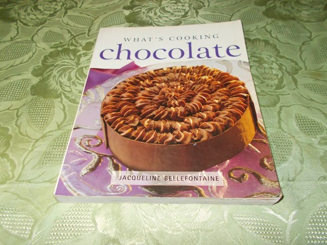 What`s cooking - Chocolate - Jacqueline Bellefonta