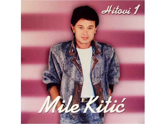Mile Kitić ‎– Hitovi 1  CD Nov
