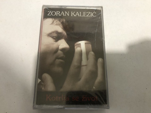 Zoran Kalezić ‎– Kotrlja Se Život