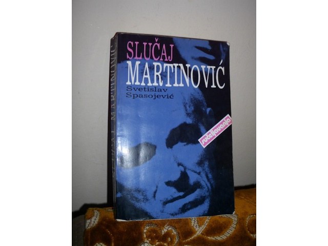 SLUCAJ MARTINOVIC
