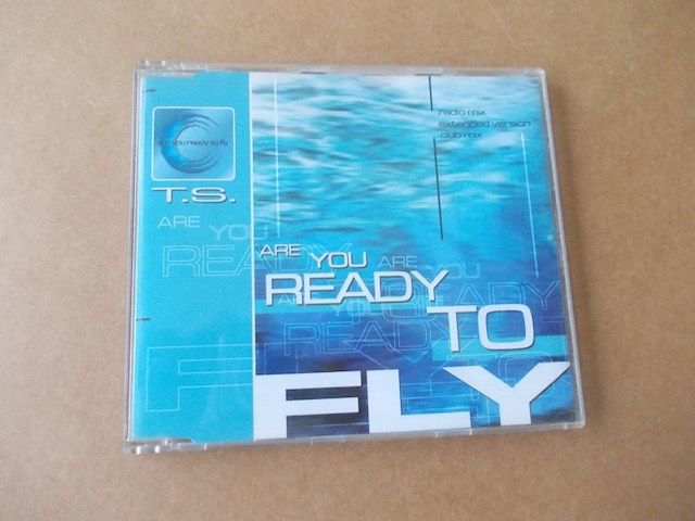 T.S. - Are You Ready To Fly (CD, Maxi Single)