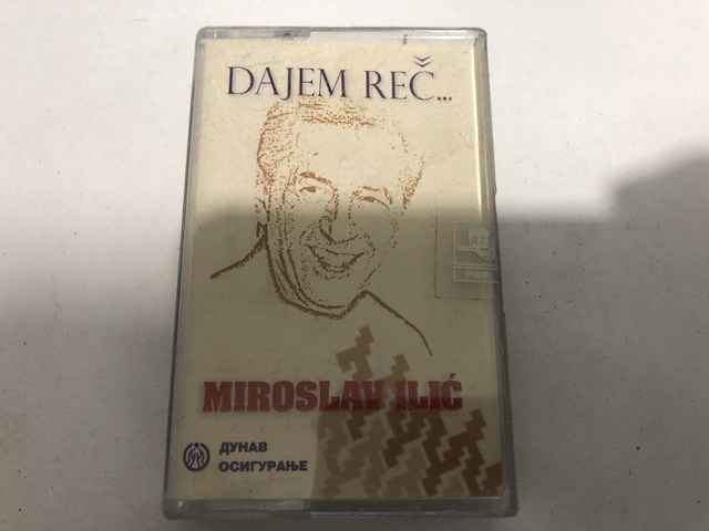 Miroslav Ilić ‎– Dajem Reč