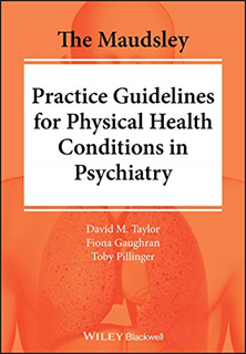 Maudsley Guidelines Physical Health P