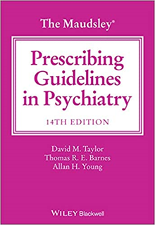 The Maudsley Prescribing Guidelines in Psychiatry, 14th Edition