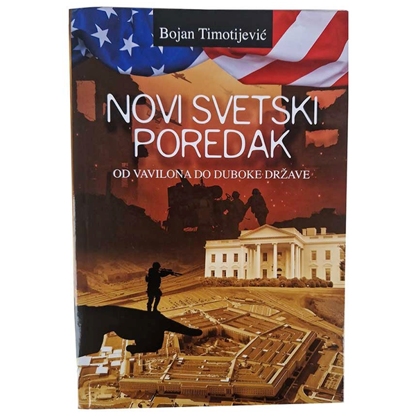 Novi svetski poredak – Bojan Timotijević