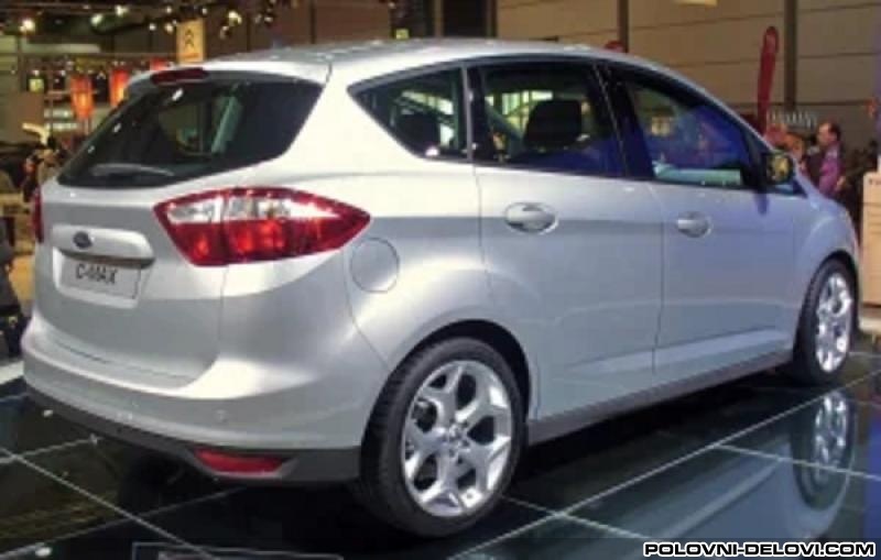 Ford C-Max Kompletan Auto U Delovima