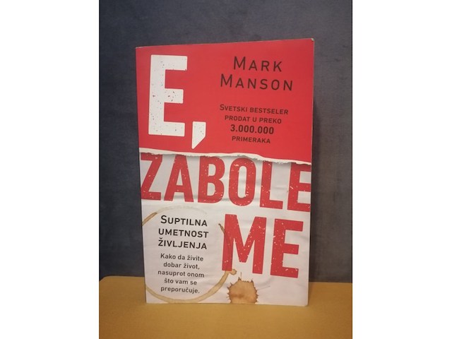 E, ZABOLE ME! - Mark Manson