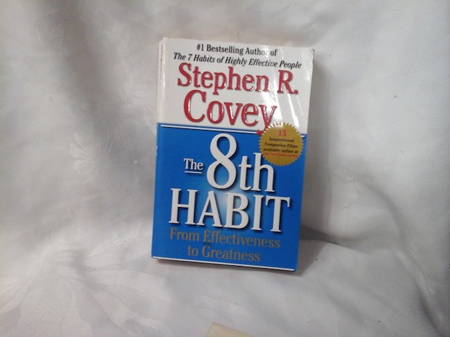 The 8th habit Stephen Covey Stiven Kavi