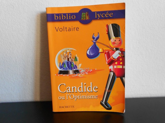 Bibliolycee : Candide ou l`optimisme de Voltaire