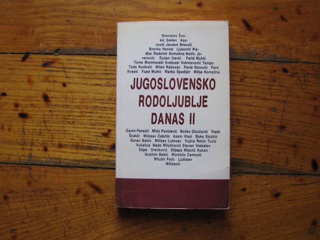 JUGOSLOVENSKO RODOLJUBLJE DANAS II RETKO