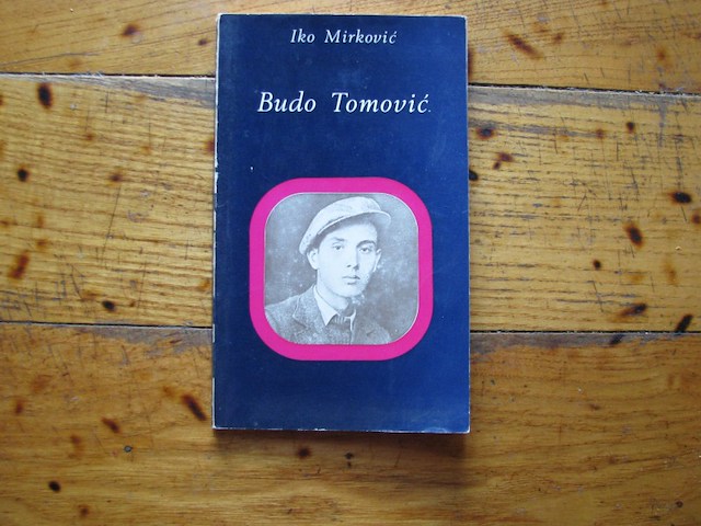 IKO MIRKOVIĆ - BUDO TOMOVIĆ RETKO