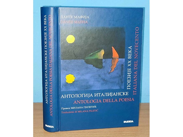 Antologija italijanske poezije XX veka Dante Mafija
