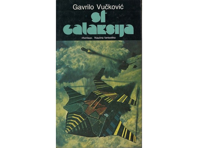 SF GALAKSIJA (antologija), priredio Gavrilo Vučković